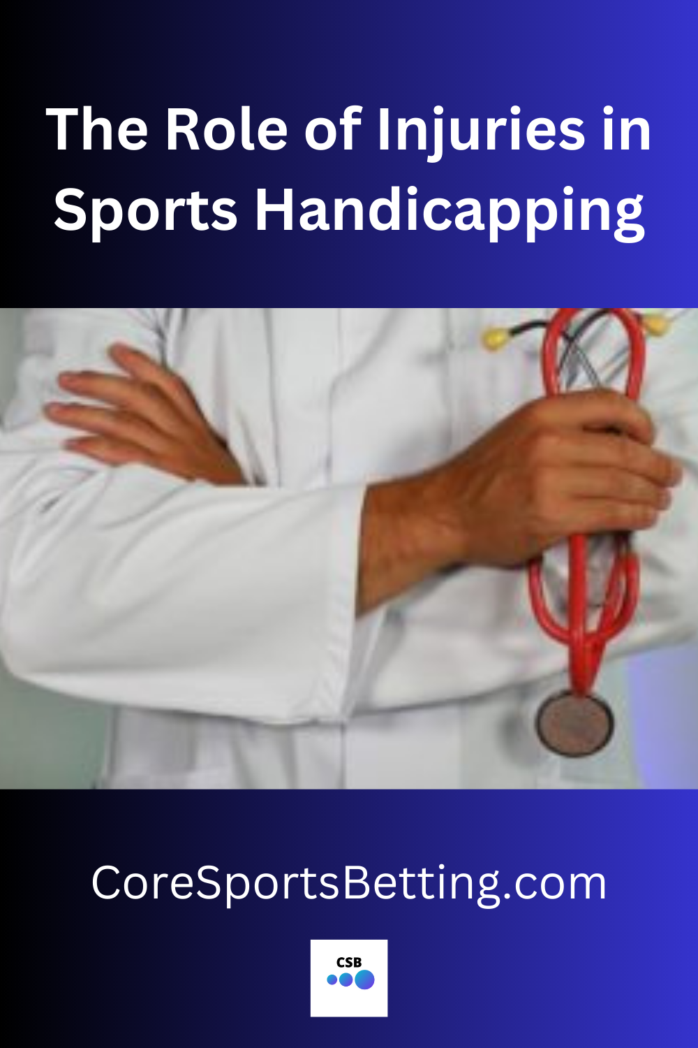 The Role of Injuries in Sports Handicapping - Core Sports Betting